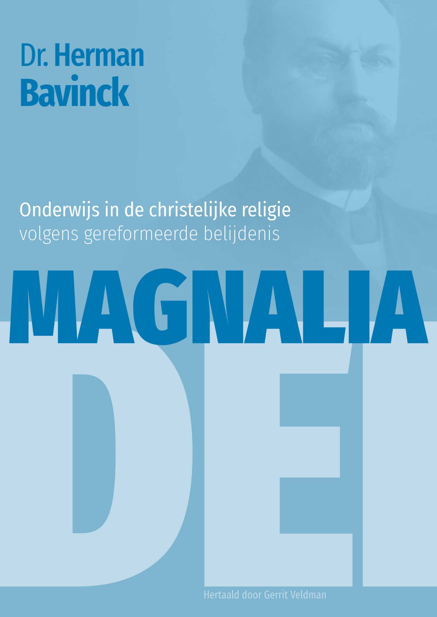 Herman Bavinck – Magnalia Dei (paperback) | Gerrit Veldman
